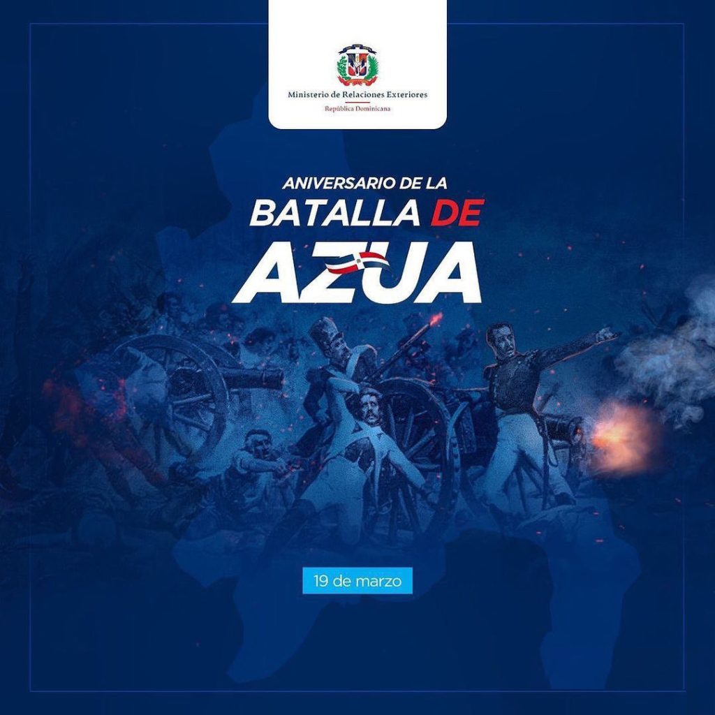 Celebramos el 178 aniversario de la Batalla de Azua - Consulado de la ...